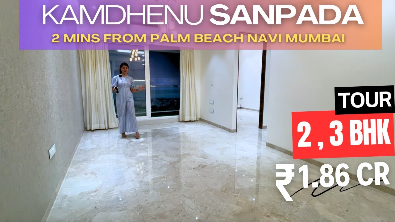 Kamdhenu Vogue Sanpada 2 & 3 BHK Tour | Palm Beach Navi Mumbai ...