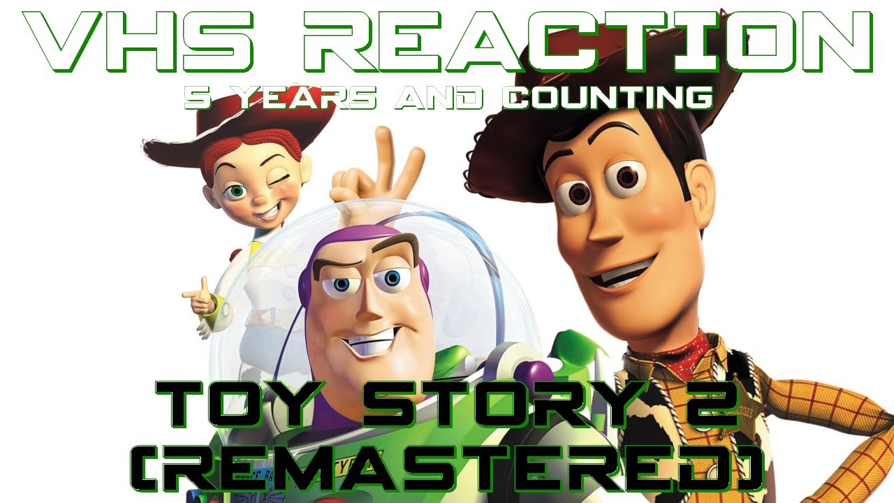 [REMASTERED][VHS REACTION]Toy Story 2 - YouTube