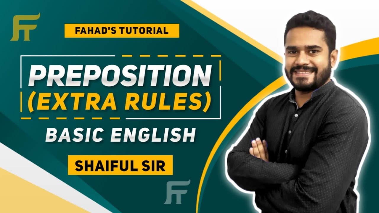 Preposition ( Extra Rules) | Basic English | Shaiful Sir | Fahad's Tutorial 🇧🇩 - YouTube