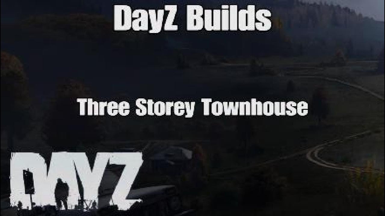 DayZ Builds - Three Storey Townhouse - YouTube