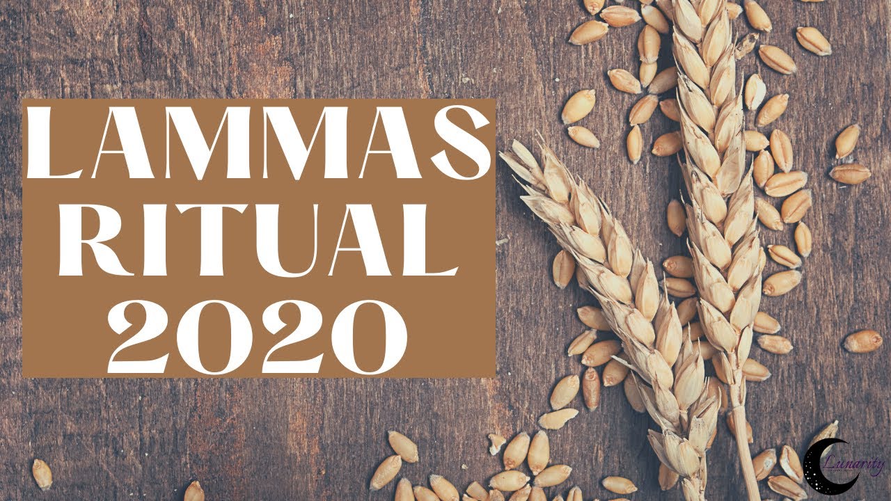 Lammas Ritual | August 2020 - YouTube