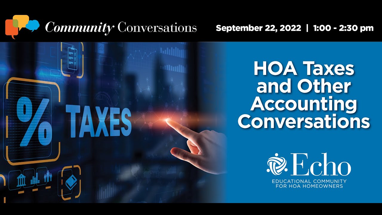 Community Conversation HOA Taxes and Other Accounting Conversations ...