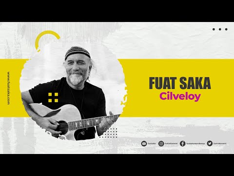 Fuat Saka - Cilveloy