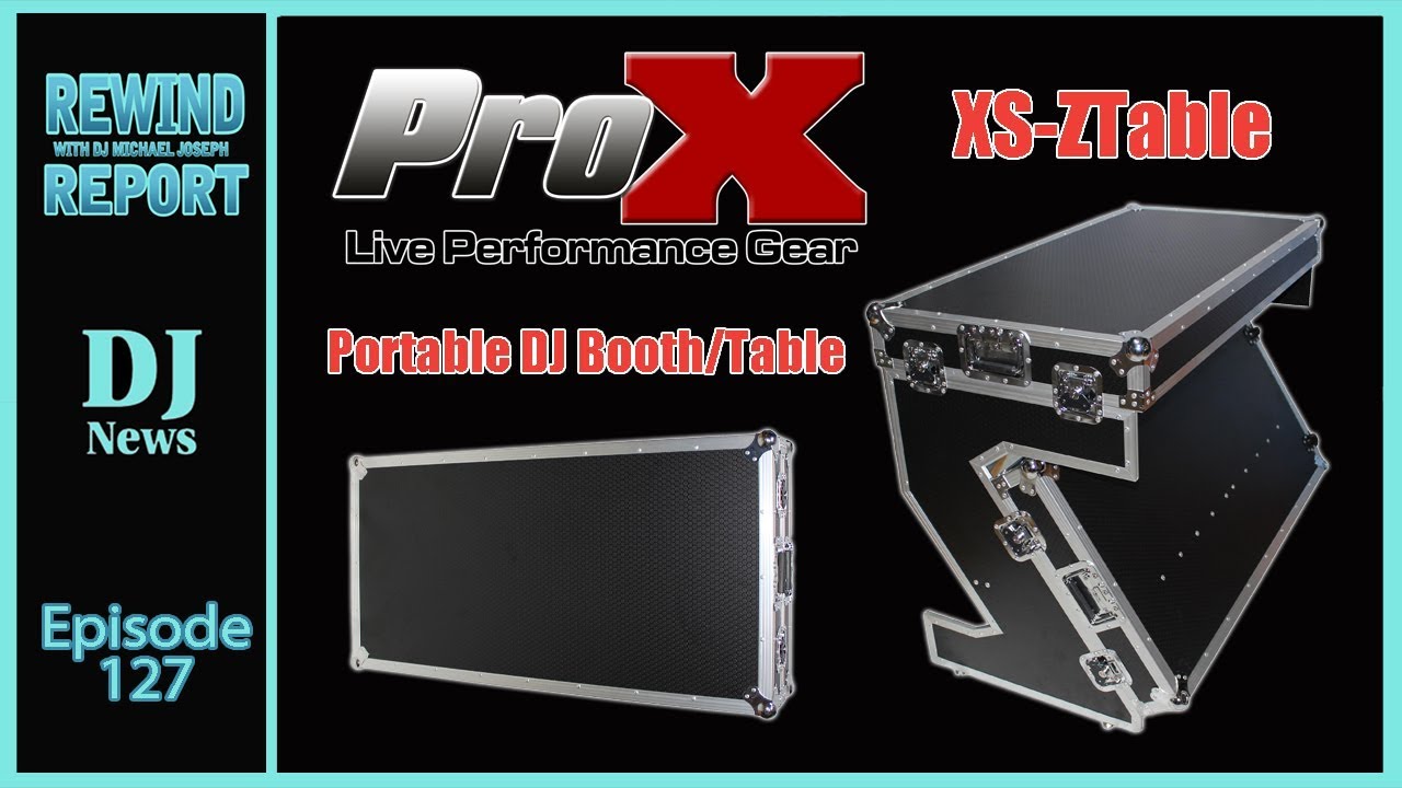 Pro-X Portable DJ Booth/Table - The Rewind Report e127 - YouTube