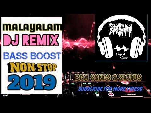 MALAYALAM DJ REMIXES 2019 JBL NONSTOP BASS BOOST MIXING WITH BGM MIXER ...