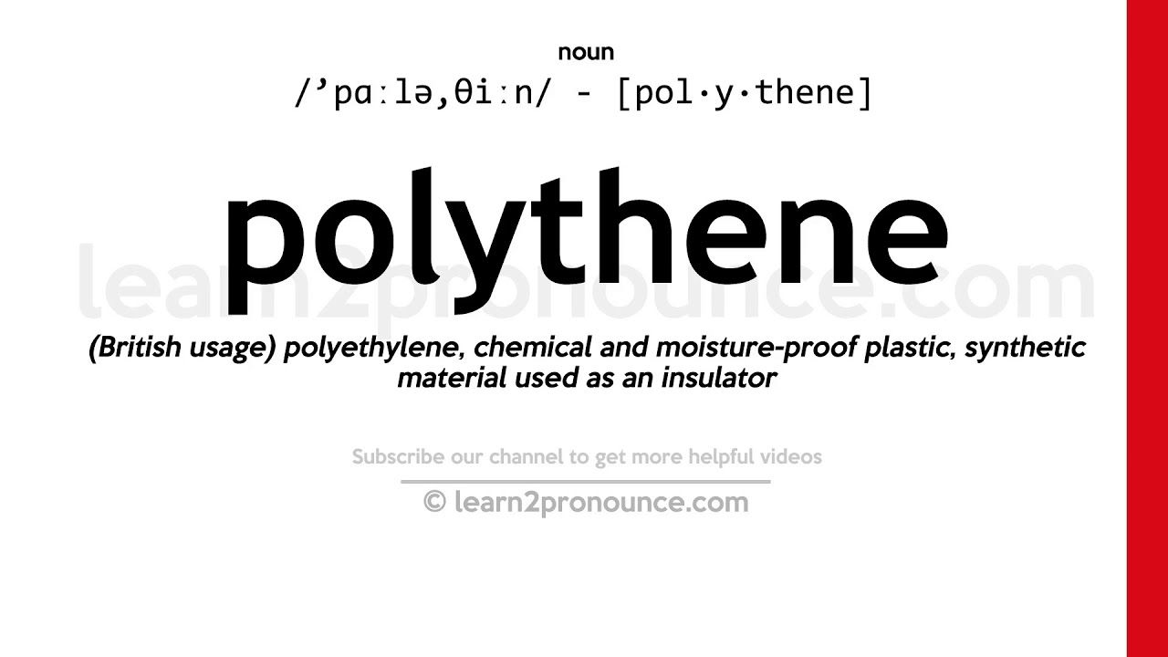 Pronunciation of Polythene | Definition of Polythene - YouTube