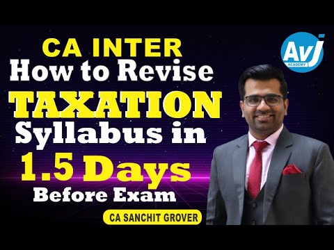 Most Imp Topics of CA Inter Taxation for Revision in Last 1.5 Days ...