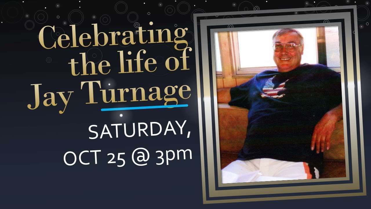 Celebration of Life for Jay Turnage - October 25. 2025 - 3:00pm - YouTube