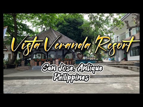 Vista Veranda, San Jose, Antique, Philippines - YouTube