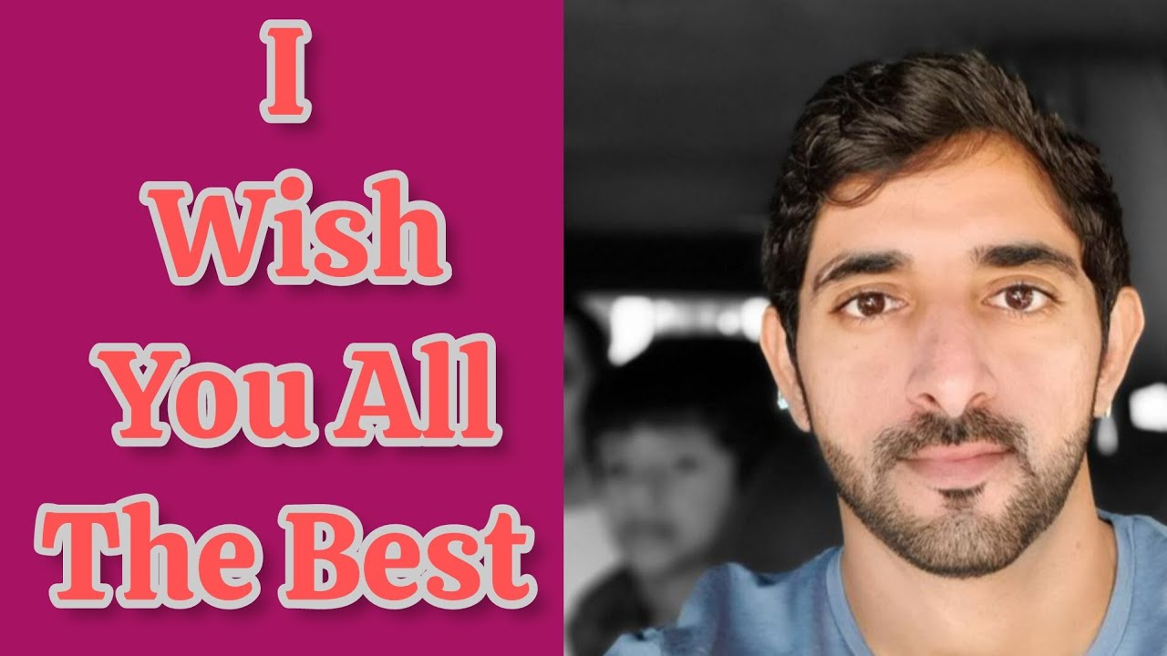 Fazza Poems | I Wish You All The Best |Sheikh HamdanPoetry #faz3 #fazza ...