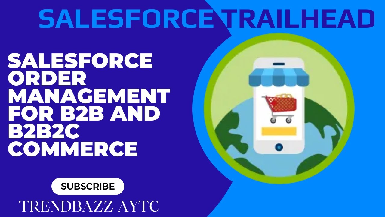 Salesforce Order Management For B2B And B2B2C Commerce Salesforce Salesforce Order Management For B2B And B2B2C Commerce Salesforce