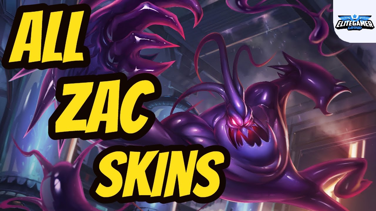All Zac Skins Spotlight League of Legends Skin Review - YouTube