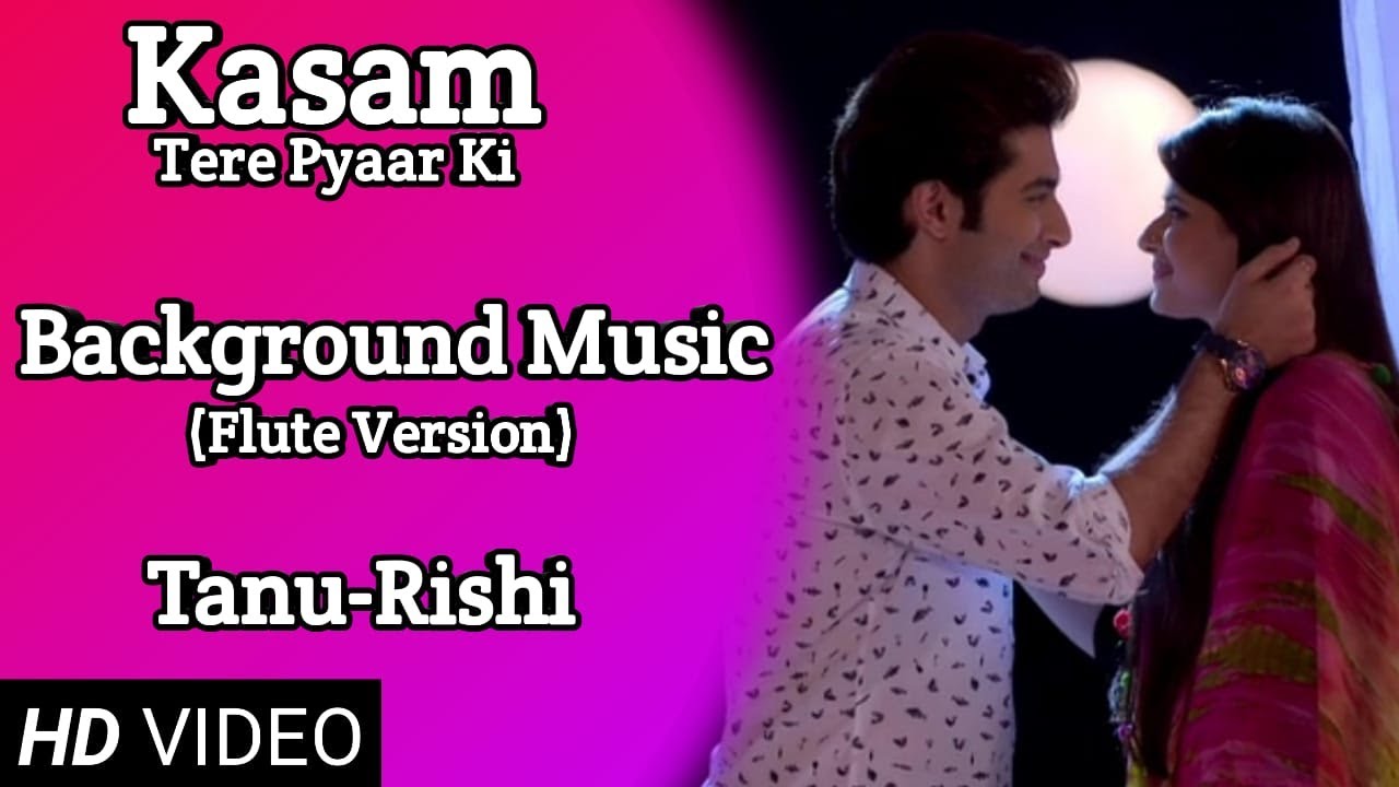 Kasam | Background Music 7 | TanShi | Tanu-Rishi - YouTube