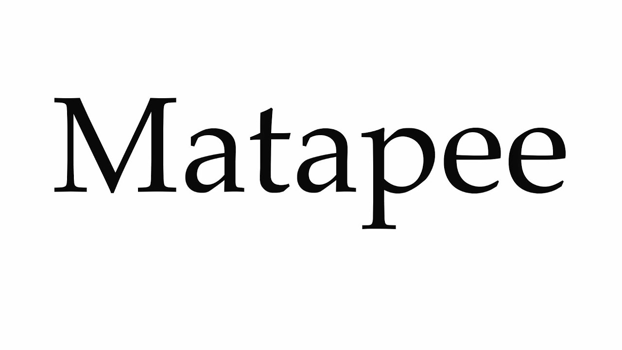 How to Pronounce Matapee - YouTube