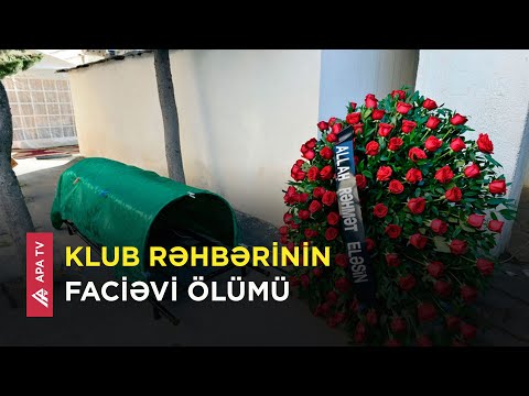 “Ağdaş” klubunun rəhbəri çayda boğuldu – APA TV