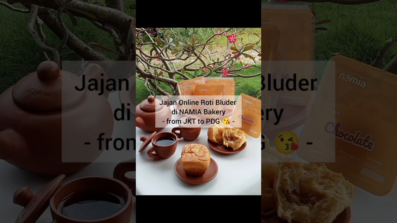 Jajan online roti bluder di NAMIA Bakery - dari Jakarta ke Padang 😍 ...