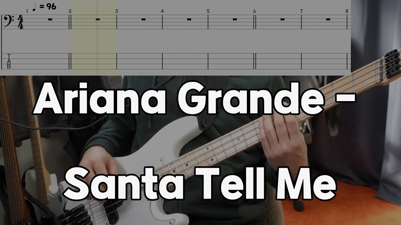 Ariana Grande - Santa Tell Me [베이스 악보] (Bass Tab) - YouTube