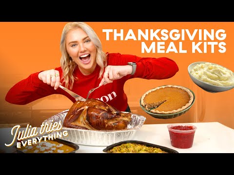 Julia Tries All Of The Most Popular Thanksgiving Delivery Meal Kits | Delish