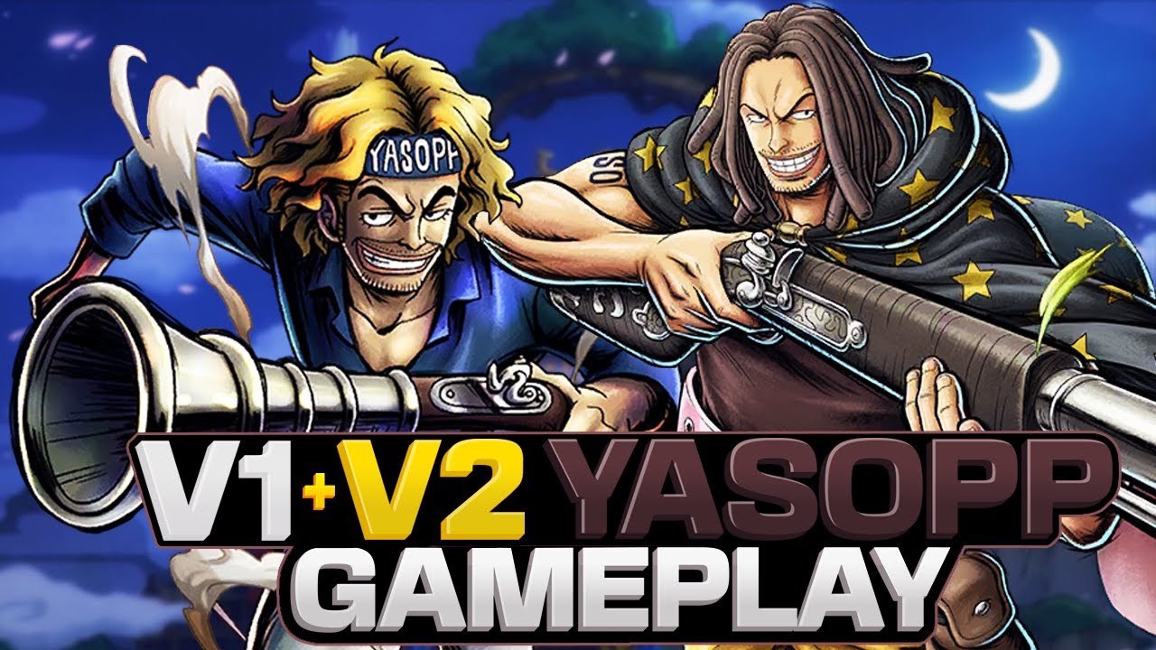 V1 + V2 Yasopp Gameplay | One Piece Bounty Rush - YouTube