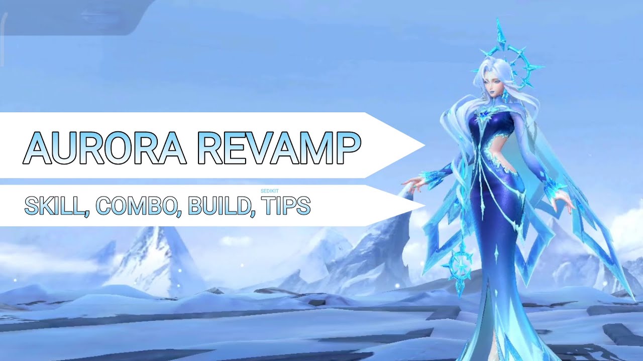 AURORA REVAMP - SKILL, COMBO, BUILD, TIPS | MOBILE LEGENDS - YouTube