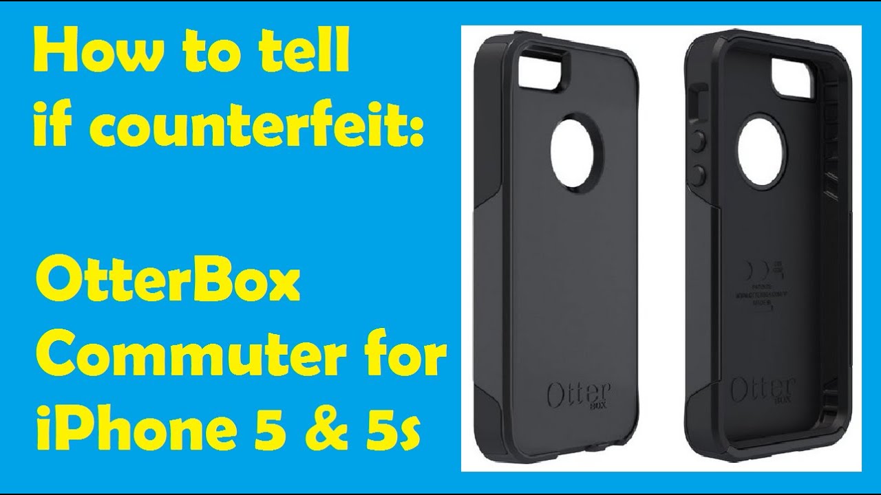 How to tell if counterfeit: OtterBox Commuter for iPhone 5 & 5s - YouTube