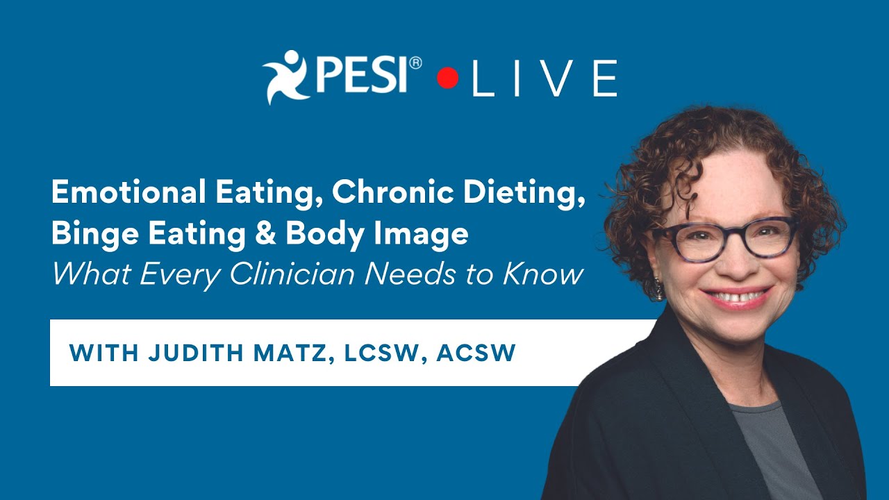 Emotional Eating, Chronic Dieting, Binge Eating & Body Image - YouTube