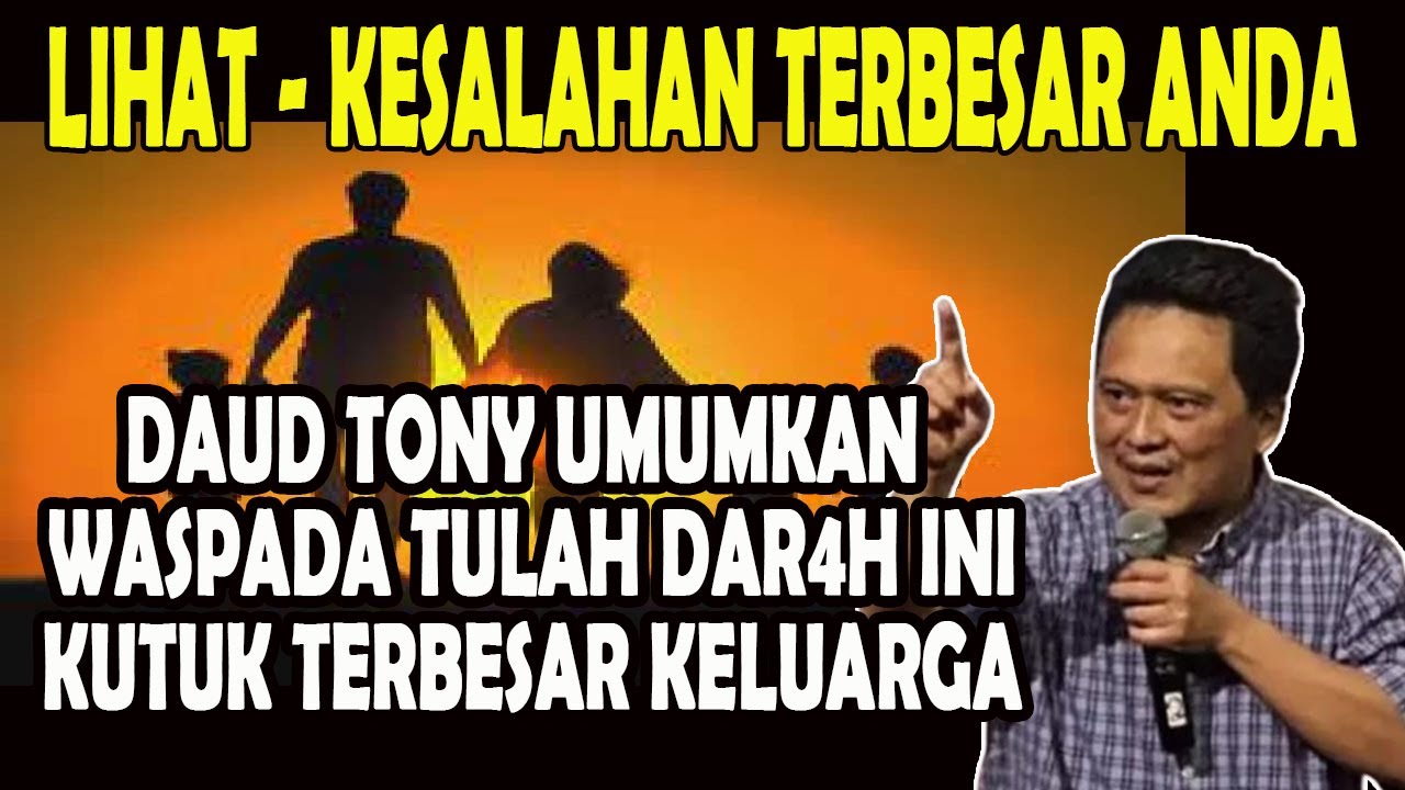 DAUD TONY UMUMKAN BULAN OKTOBER JANGAN LAKUKAN HAL INI - LIHAT JADI ...