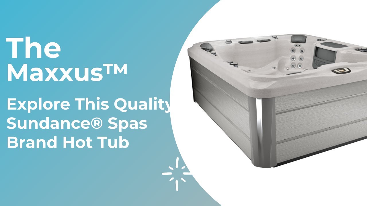 Learn More About the Maxxus™ from Sundance® Spas - YouTube