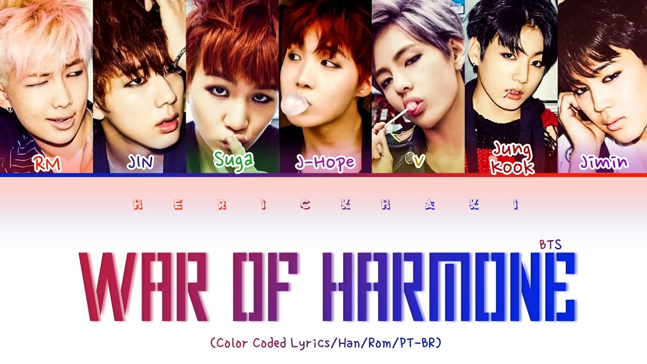 BTS - War of Hormone(호르몬 전쟁) (Color Coded lyricris/Han/Rom/PT-BR) - YouTube