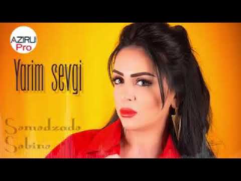 Sebine Semedzade -Yarim sevgi 2018(Official Audio)