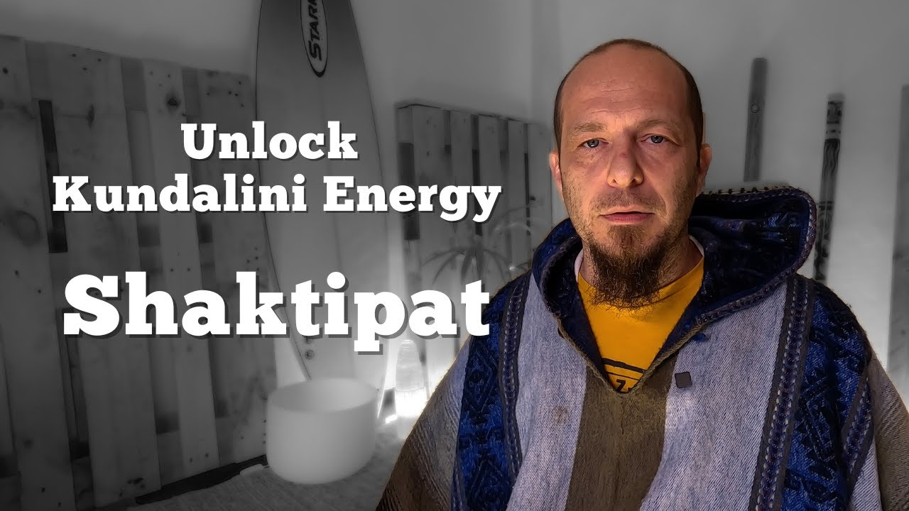 Unlocking Kundalini - The Power of Shaktipat Energy Transmission - YouTube