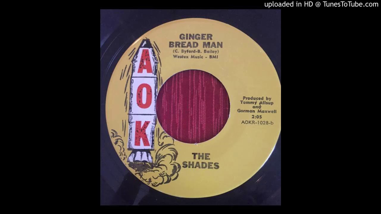 The Shades Gingerbread Man (Orig. 45 60's Killer Texas Fuzz Garage ...