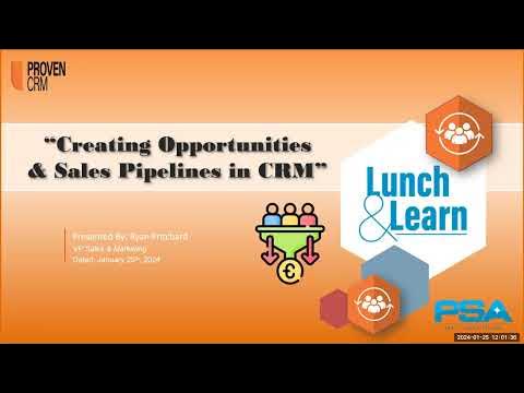 PSA Lunch & Learn: Creating Opportunities & Sales Pipelines in CRM - YouTube