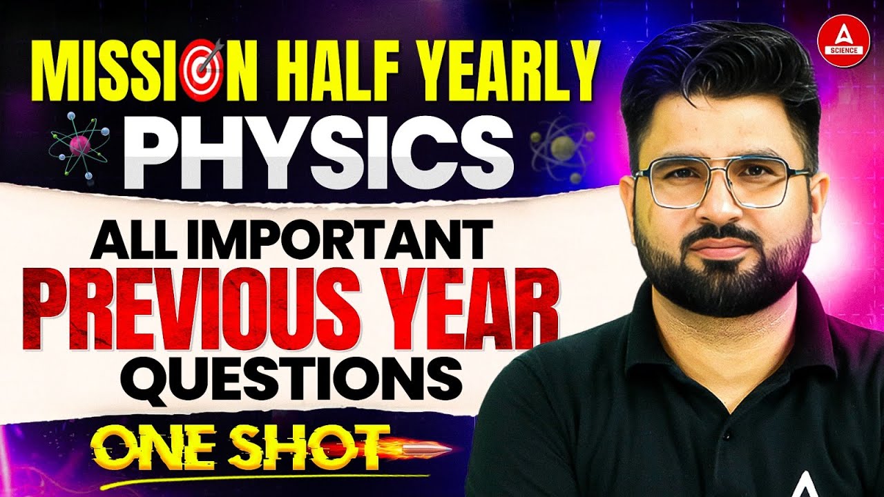 Class 12 Half Yearly 2025-26 | Complete Physics All Important Previous Year Questions in One ...