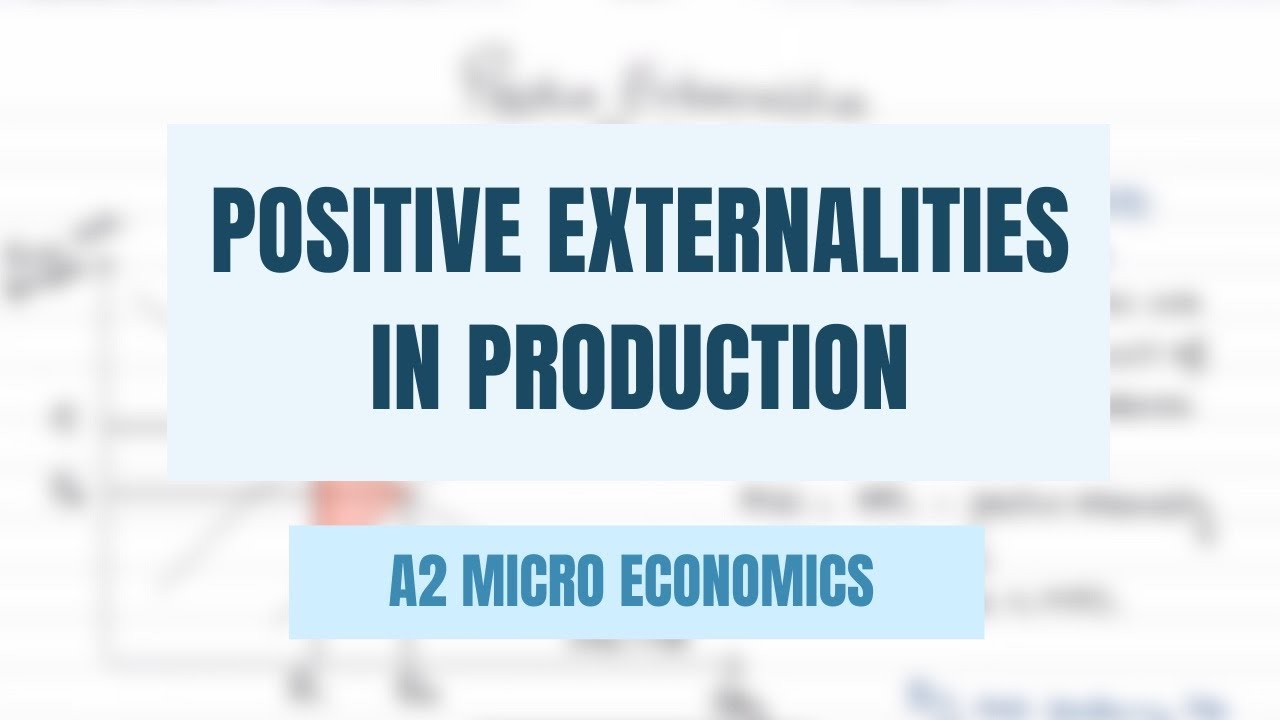 Positive Externalities In Production - (Market Failure Video 5) - YouTube