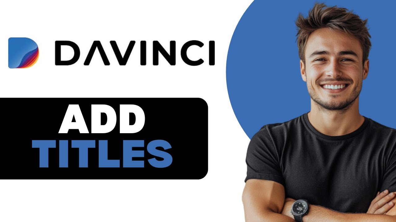 How To Add Titles In DaVinci Resolve 18 2025 - YouTube