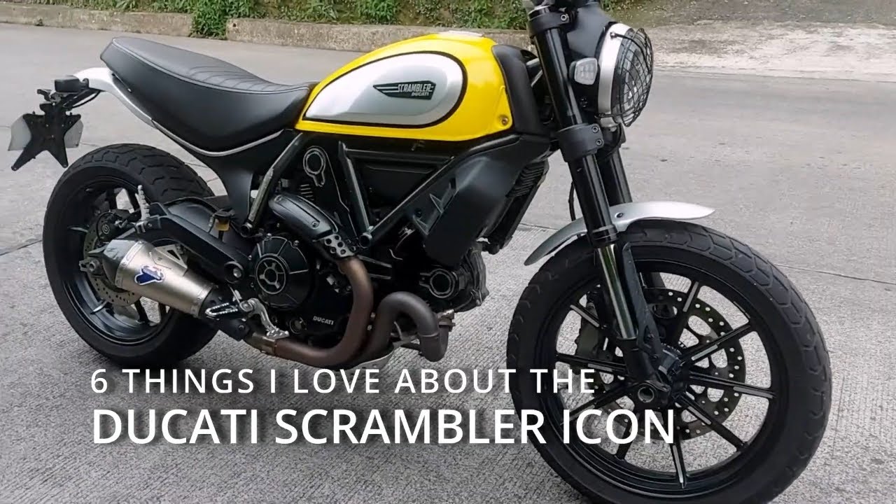 DUCATI SCRAMBLER ICON - 6 THINGS I LOVE ABOUT THE DUCATI SCRAMBLER ICON ...