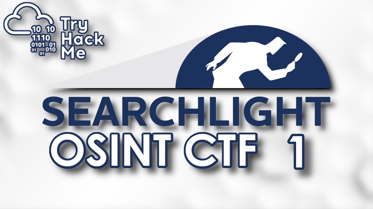 [OSINT] SearchLight TryHackMe - Partie 1 - YouTube