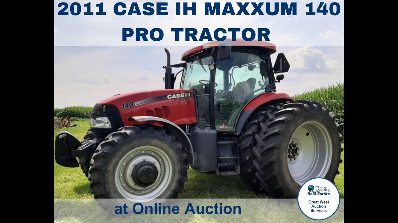 2011 Case IH Maxxum 140 Pro Tractor at Online Auction - YouTube