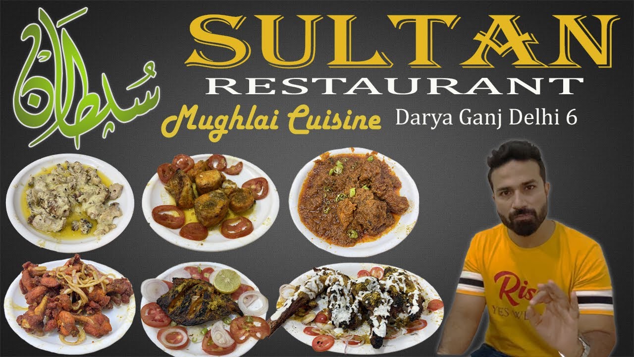 Sultan Restaurant | Mughlai Cuisine | Mutton Raan | Chicken Tikka ...