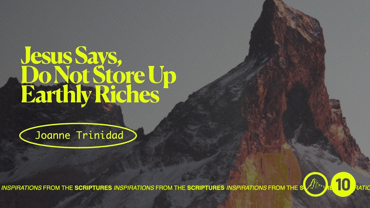 Jesus says, do not store up earthly riches. - Inspirations From The ...