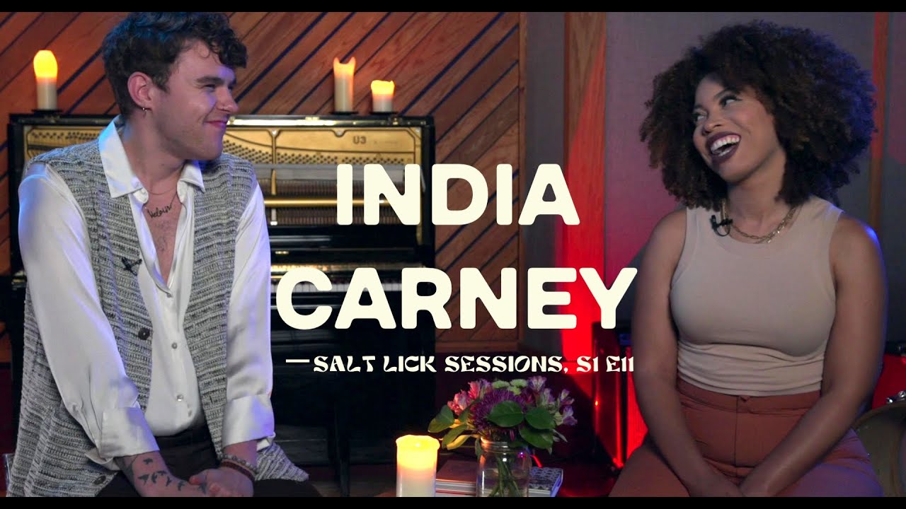 INDIA CARNEY | Salt Lick Sessions, S1 E11 - YouTube