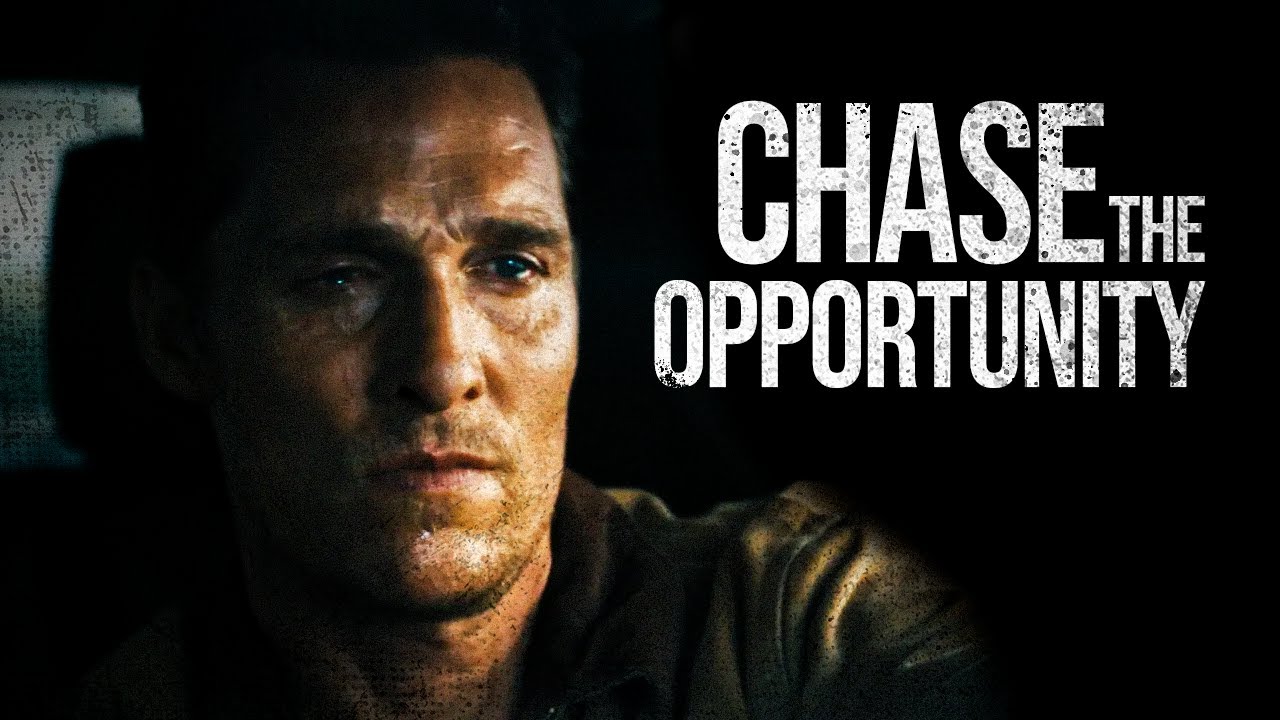 CHASE THE OPPORTUNITY - Motivational Video - YouTube