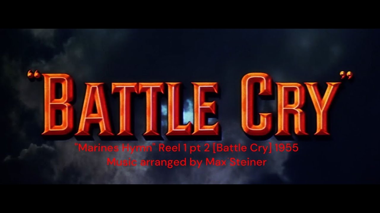 Marines Hymn [Battle Cry] Max Steiner - YouTube