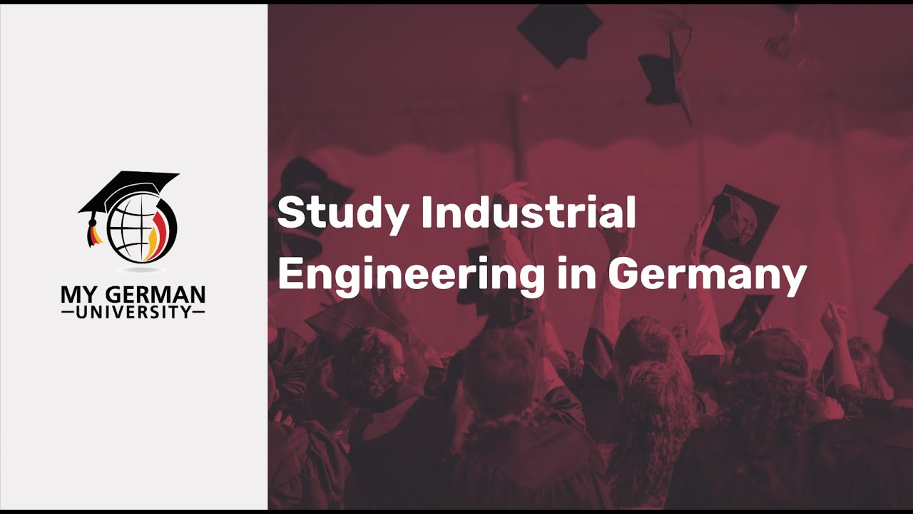 Study Industrial Engineering in Germany - YouTube
