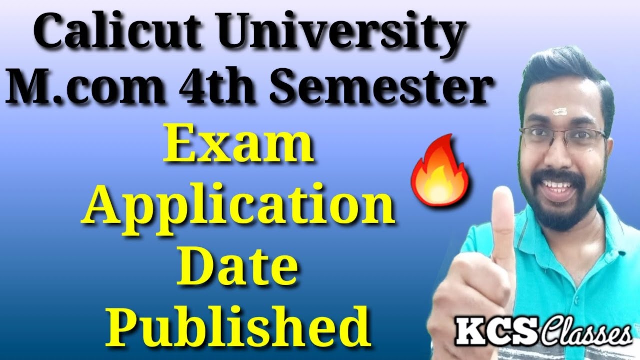 M.com 4th Sem Exam Application Date Published|Calicut University|KCS ...