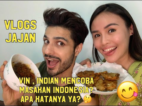 #VlogsJajan - Vin Rana mencoba masakan Indonesia! seperti apa yah reaksinya?
