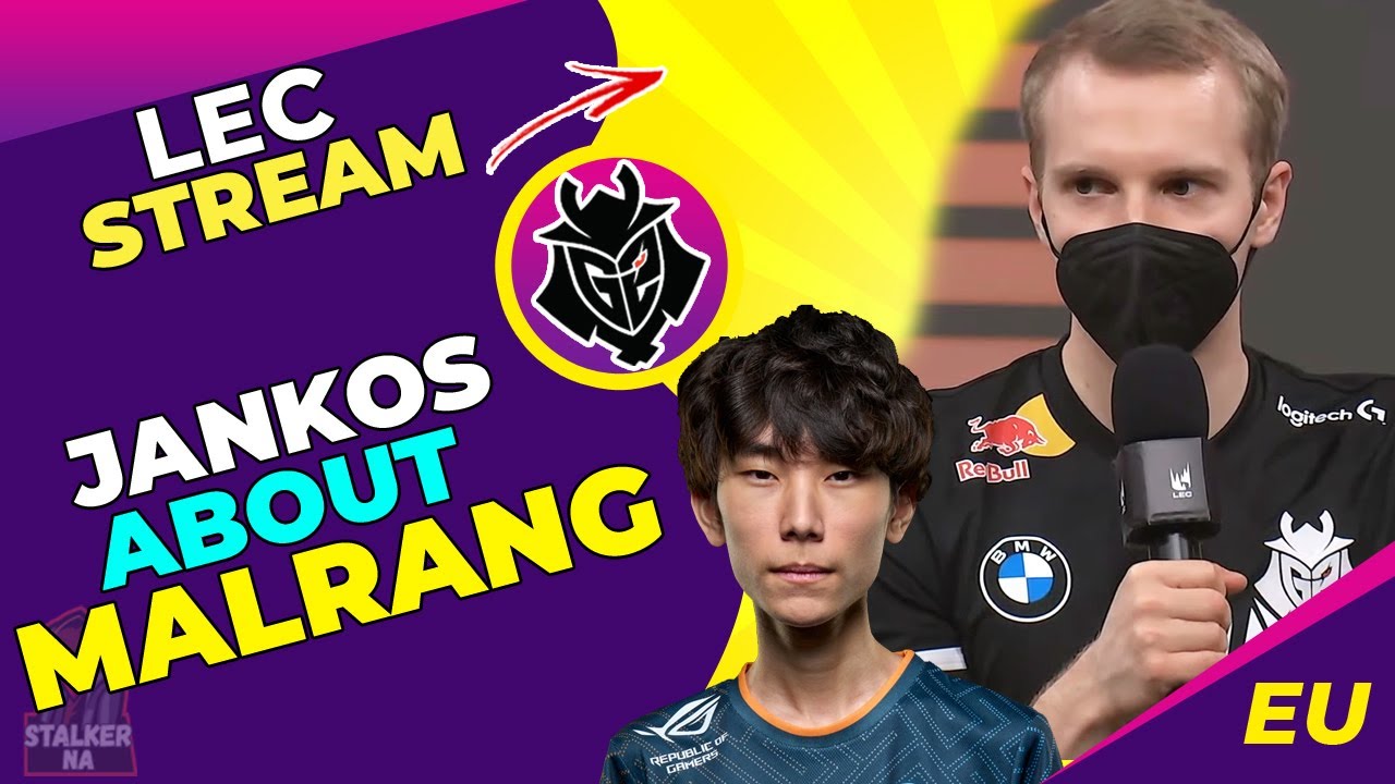 G2 Jankos About RGE Malrang - Best Jungler in LEC! - YouTube