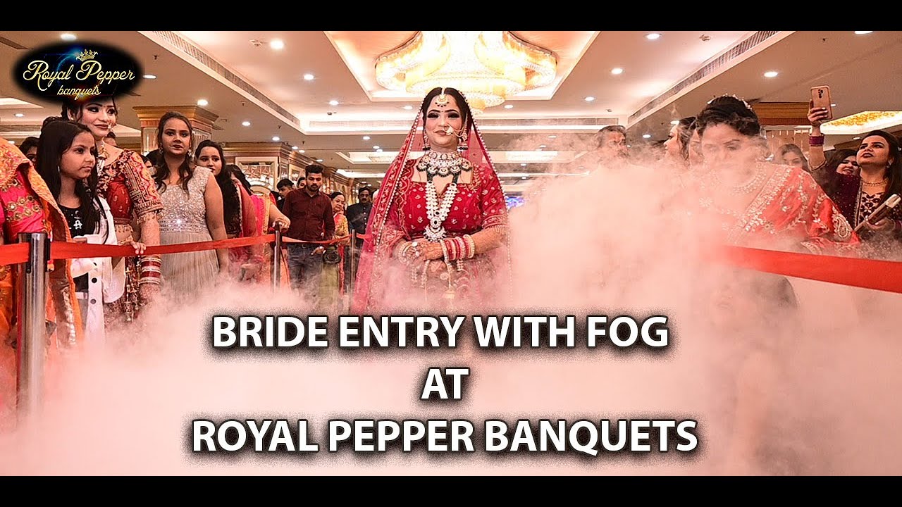 Bride Entry || Bride Theme || Bride Entry Video || Fog Entry || Royal ...