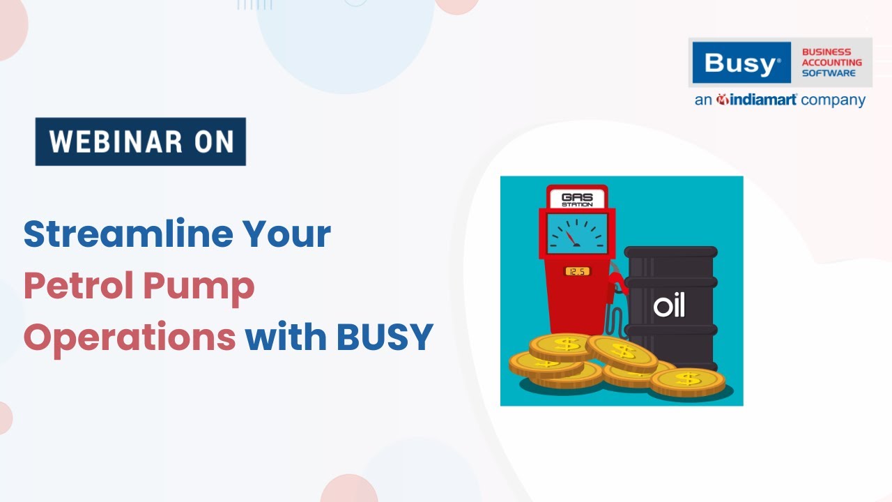 Streamline Your Petrol Pump Operations with BUSY (English) | BUSY - YouTube